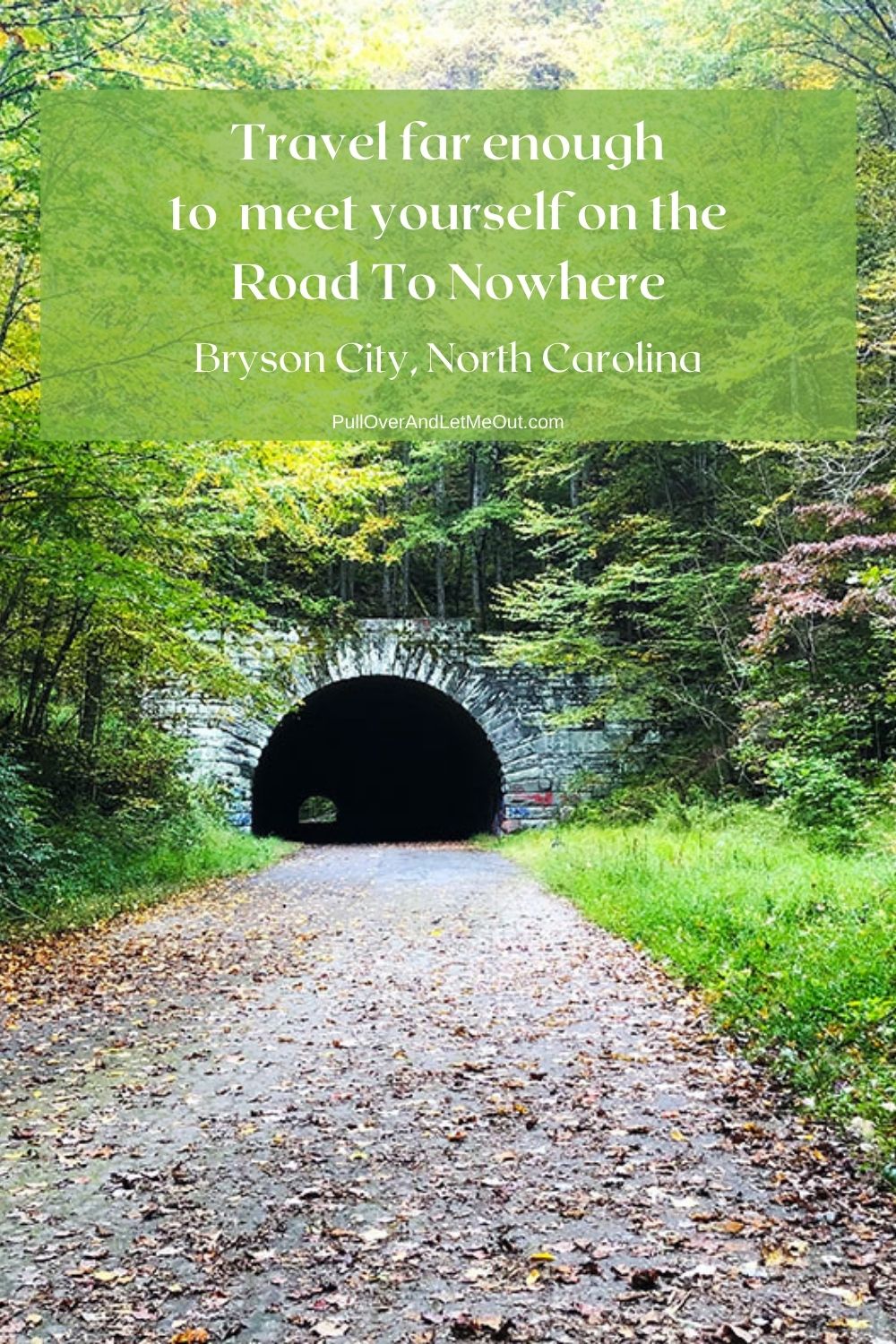 Travel far enough to meet yourself on the Road To Nowhere ...