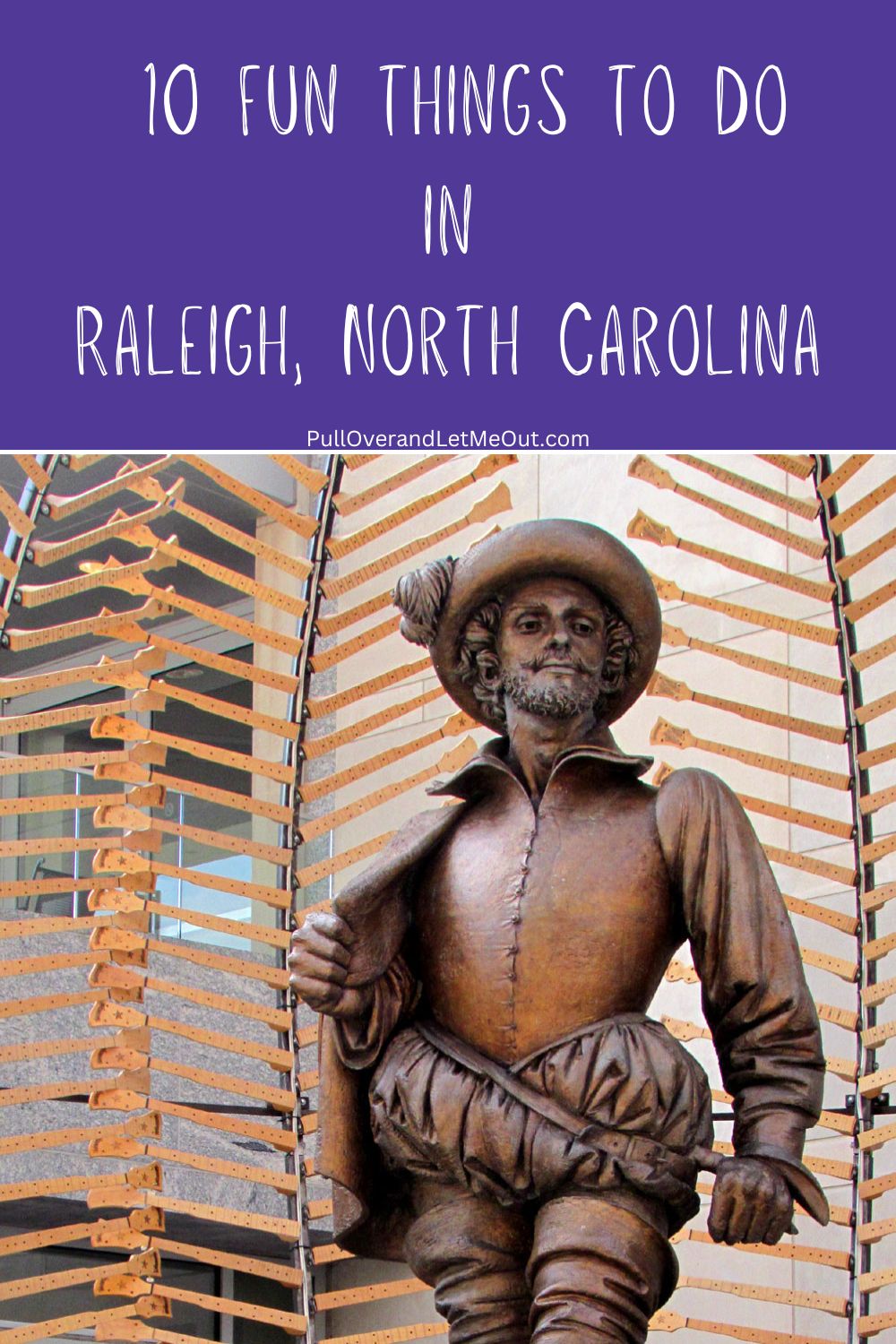 10 Fun Things to Do in Raleigh, North Carolina - PullOverAndLetMeOut.Com