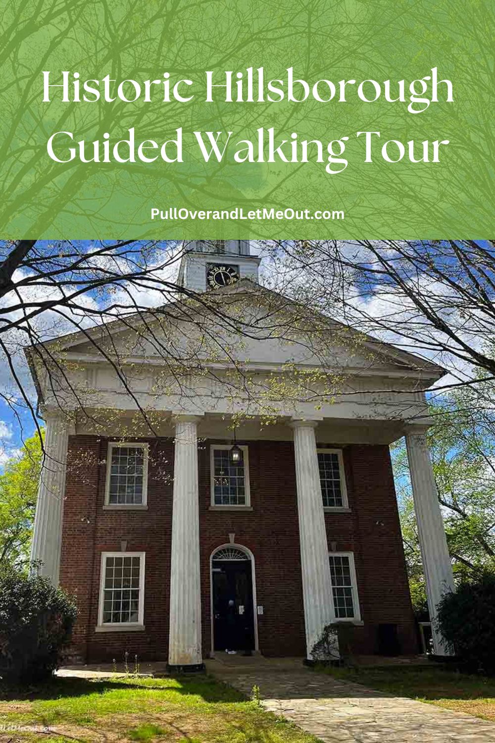 Stroll Back in Time... Historic Hillsborough Guided Walking Tour ...