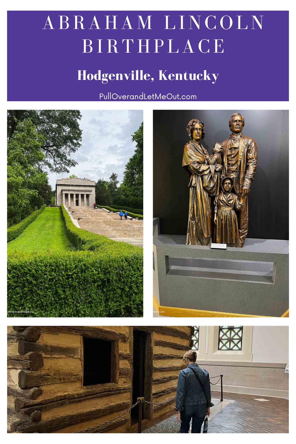 Top Tips for an Unforgettable Visit to the Abraham Lincoln Birthplace ...